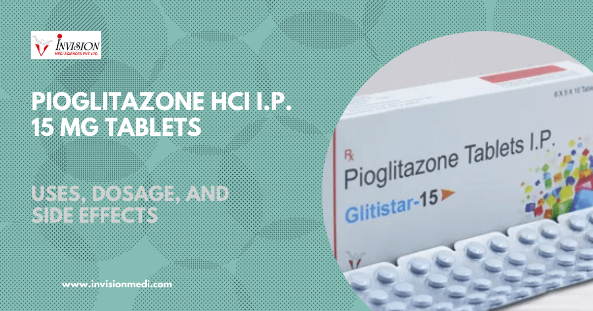 GLITISTAR-15: Pioglitazone HCI I.P. 15mg Tablets - Uses, Benefits ...